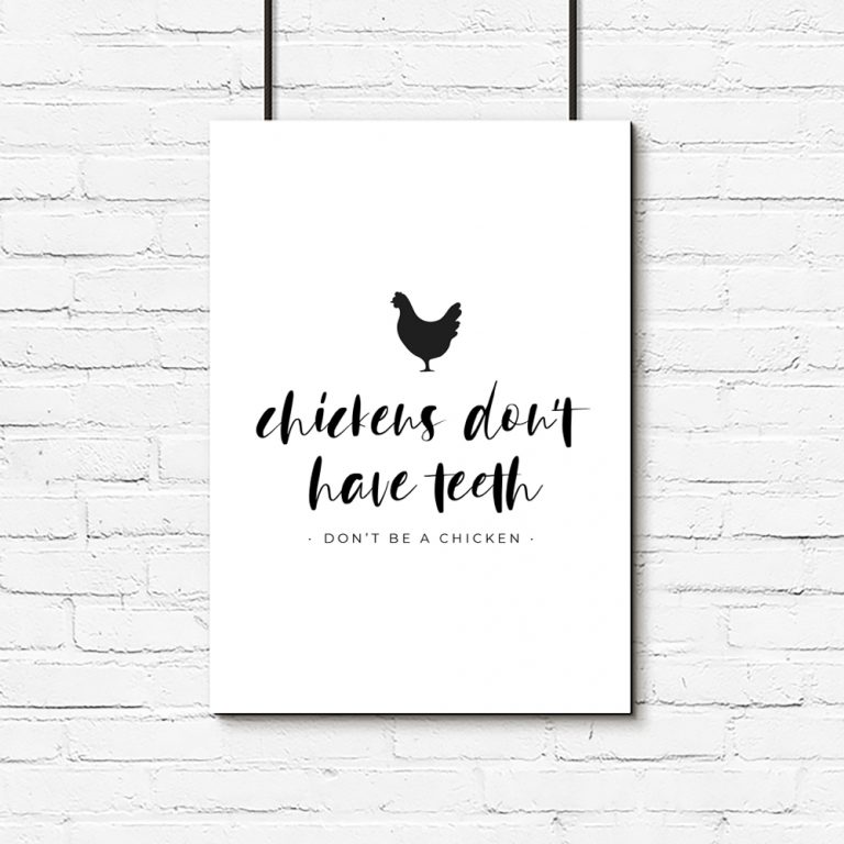 Oryginalny plakat typograficzny - Chickens don't have teeth
